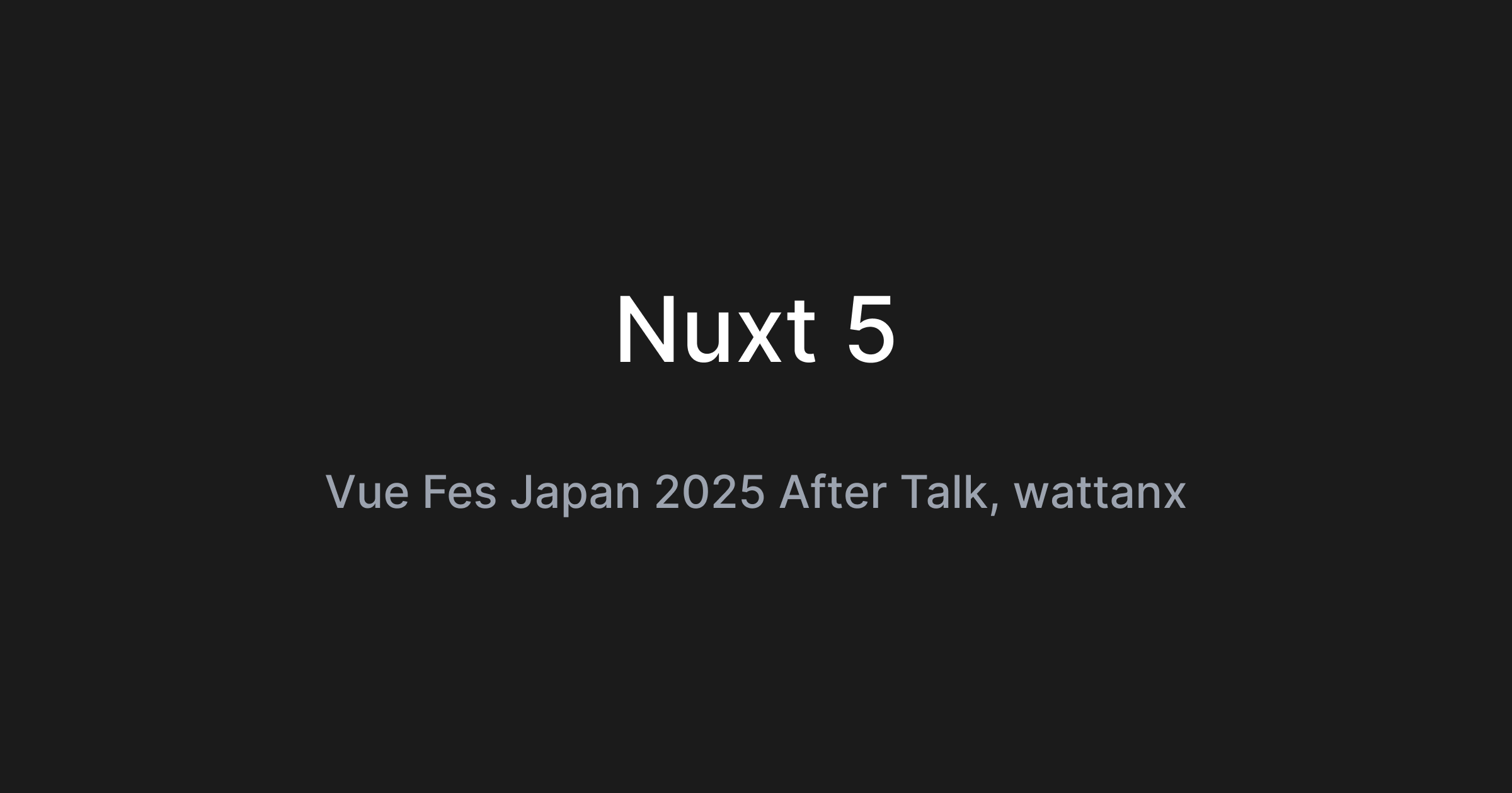 Nuxt 5 - Slidev